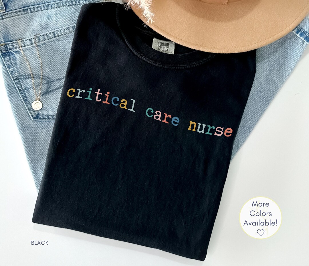 Critical Care Nurse Shirt, Comfort Colors ICU Nurse Crewneck, Gift for ...