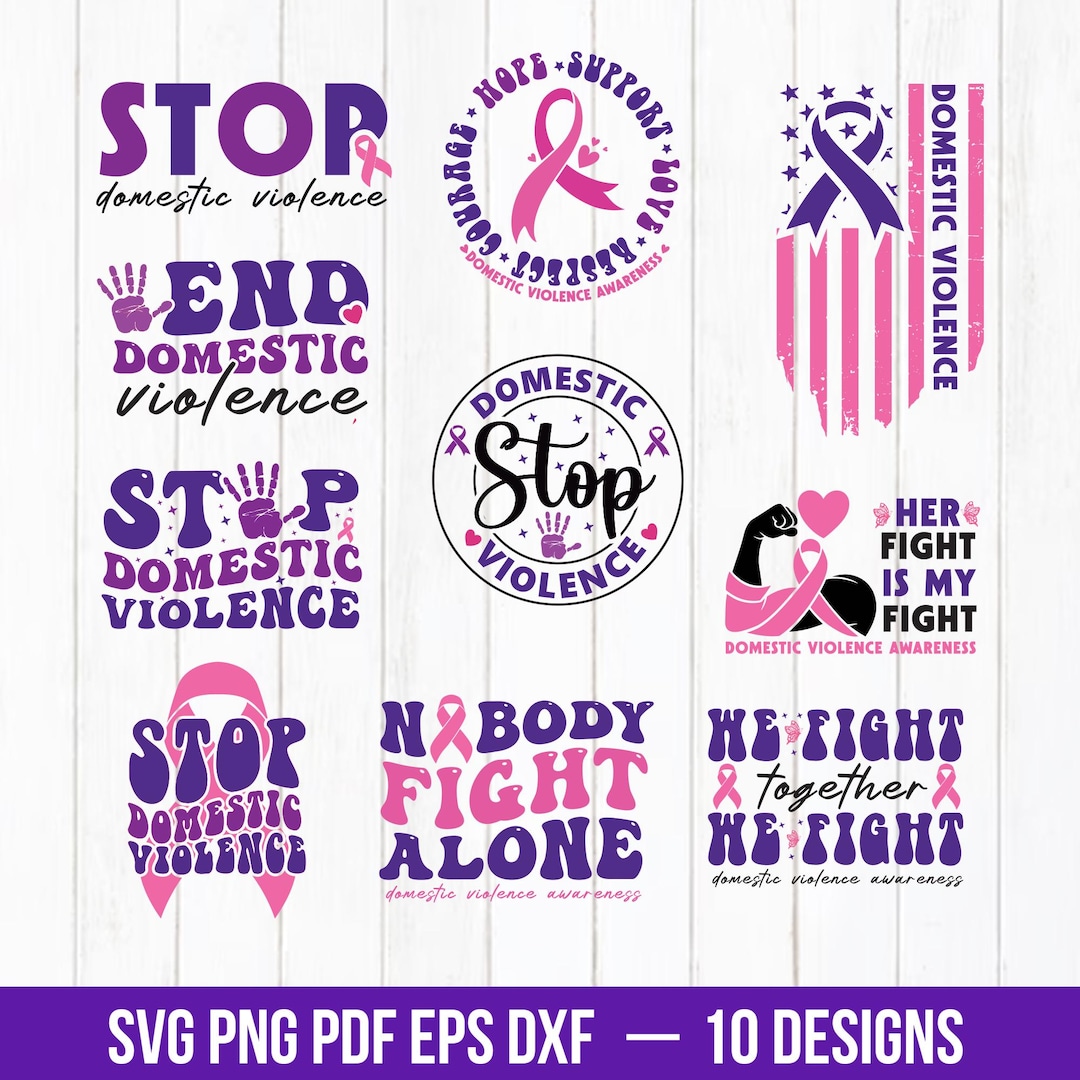 Domestic Violence Awareness Bundle SVG, Stop Domestic Violence Day SVG ...