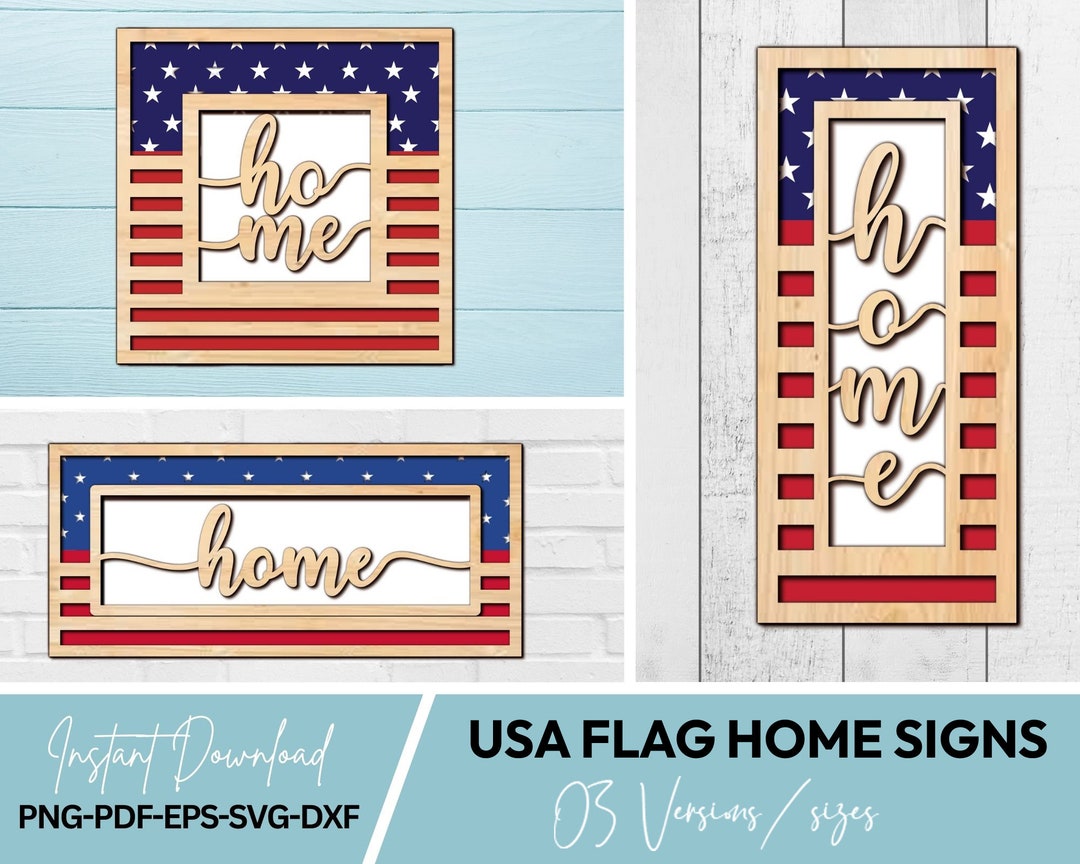 USA Flag Home Signs SVG File, USA Flag Sign Cricut File, Laser Ready ...