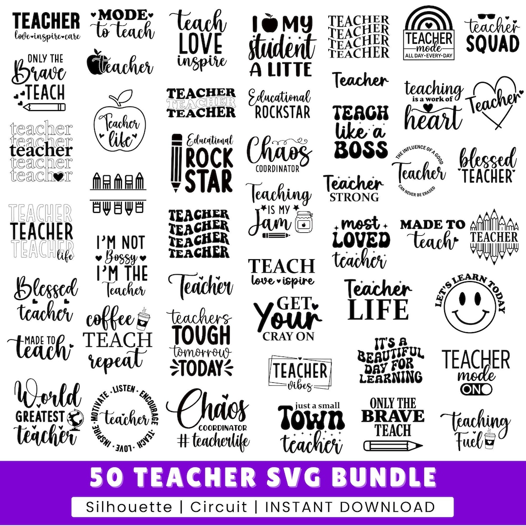 50 Teacher Svg Bundle, Teacher Quote Svg,back to School Svg,teacher ...