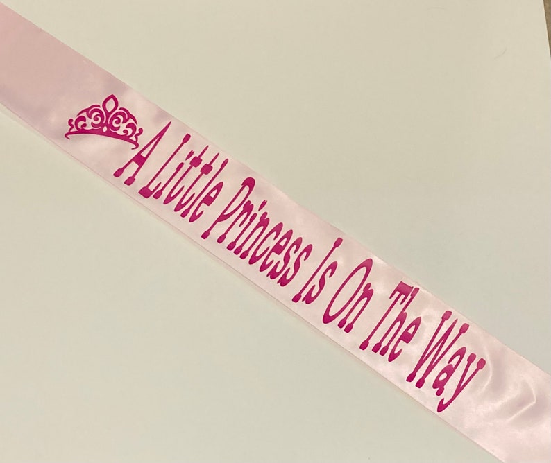 A Little Princess is on the Way Sash, Baby Shower Sash, Baby Shower ...