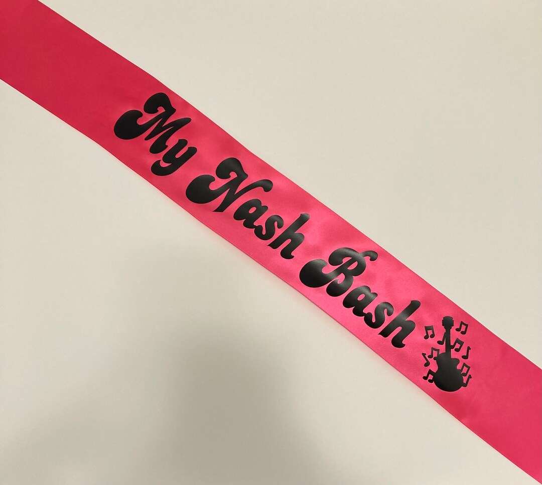My Nash Bash Sash, Birthday Sash, Bachelorette Sash, Bachelorette Party ...