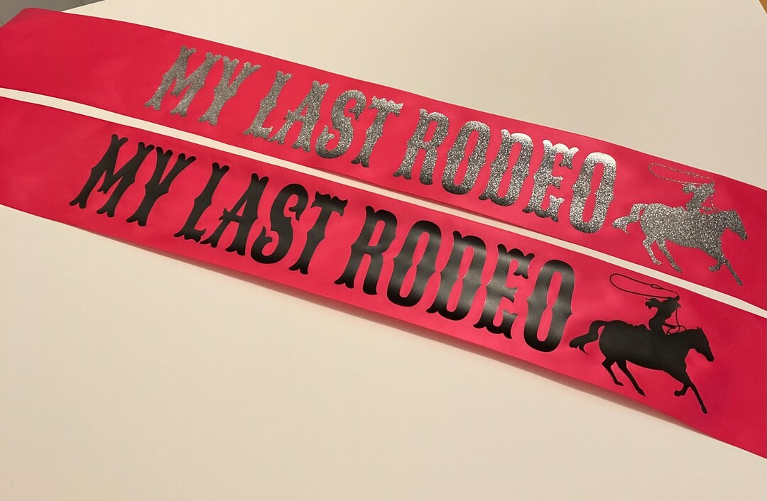 My Last Rodeo Bachelorette Sash, Bachelorette Party, Nashville or ...