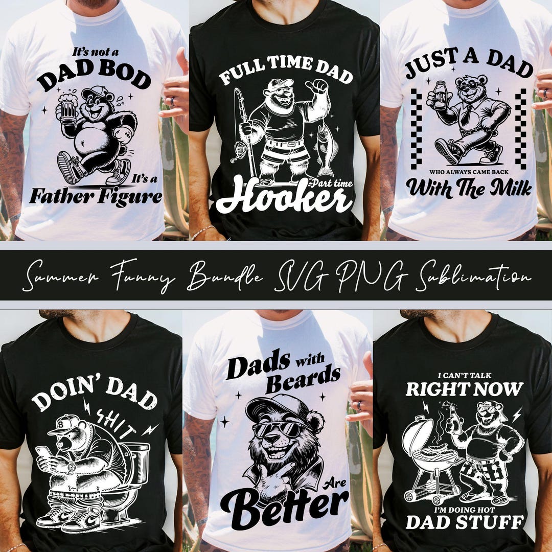 Funny Dad Sayings SVG Png Bundle, Father's Day Bundle, Funny Dad Gift ...
