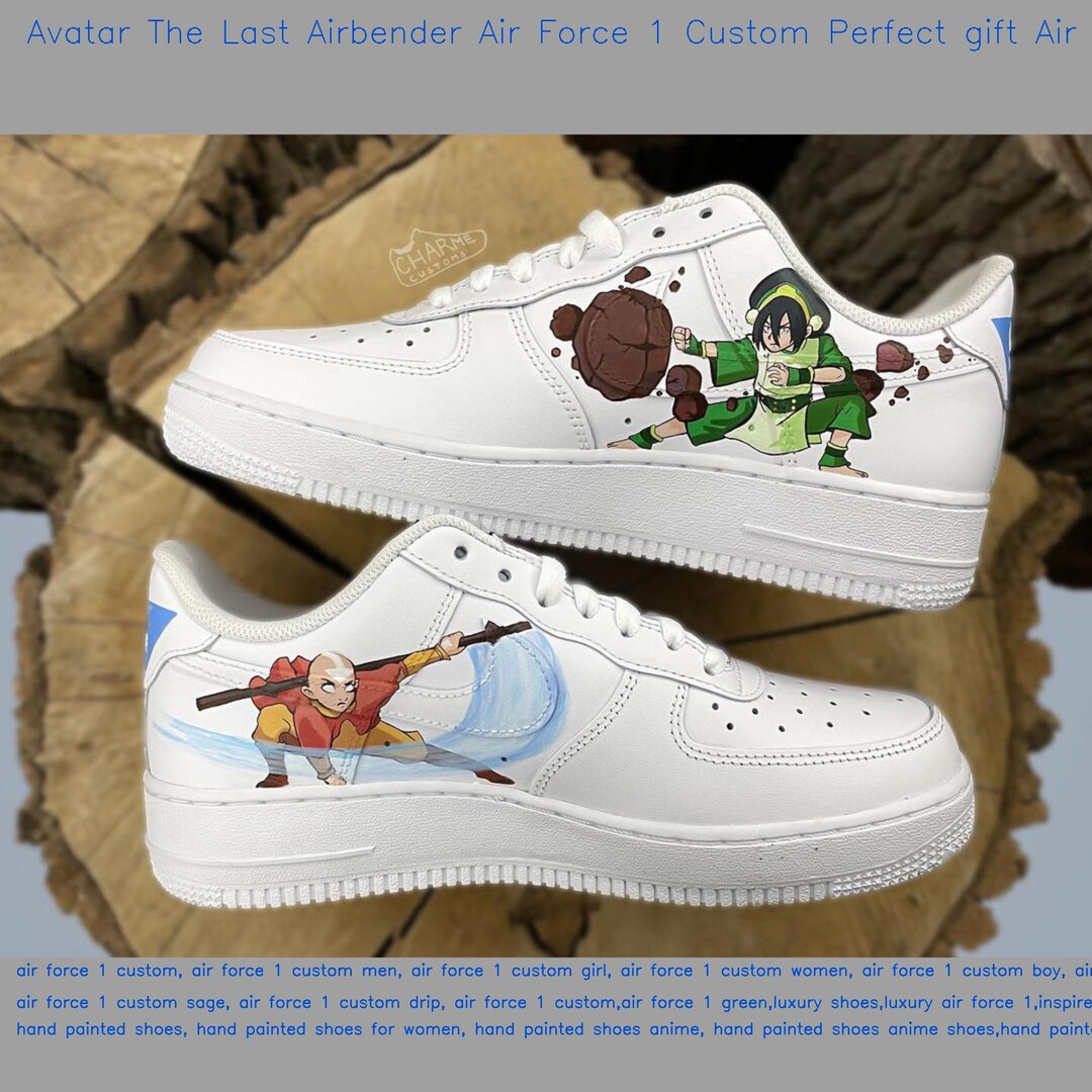 Avatar the Last Airbender Air Force 1 Custom Perfect Gift Air - Etsy