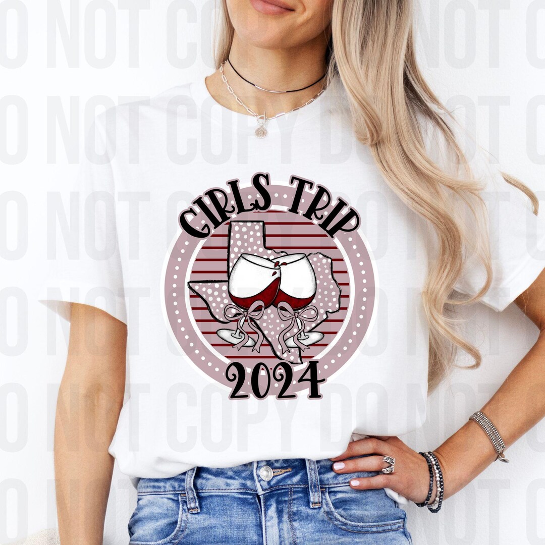 Girls Trip Wine PNG for Sublimation Transfers girls Trip 2024 Burgundy ...