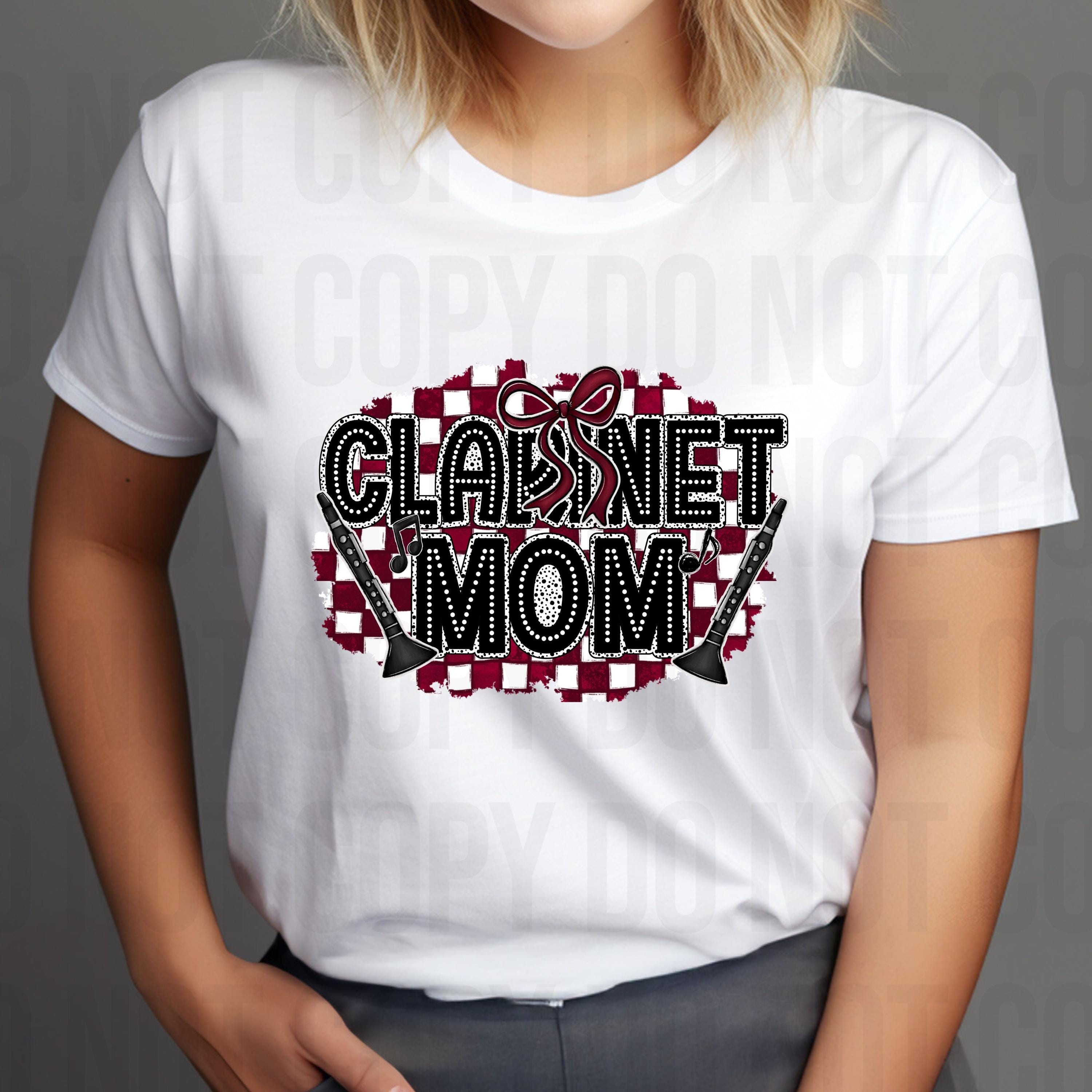Clarinet Mom PNG for Sublimation Transfers maroon - Etsy