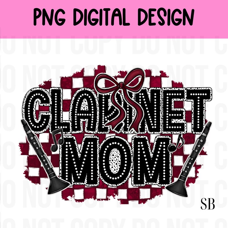 Clarinet Mom PNG for Sublimation Transfers maroon - Etsy
