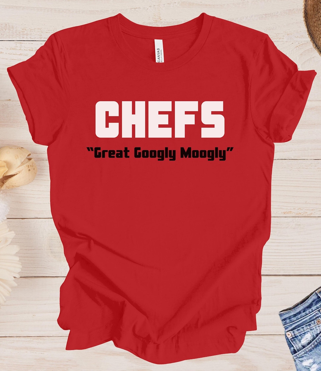 Chiefs T-shirt, Great Googly Moogly, Chefs, Chiefs Funny T-shirt ...