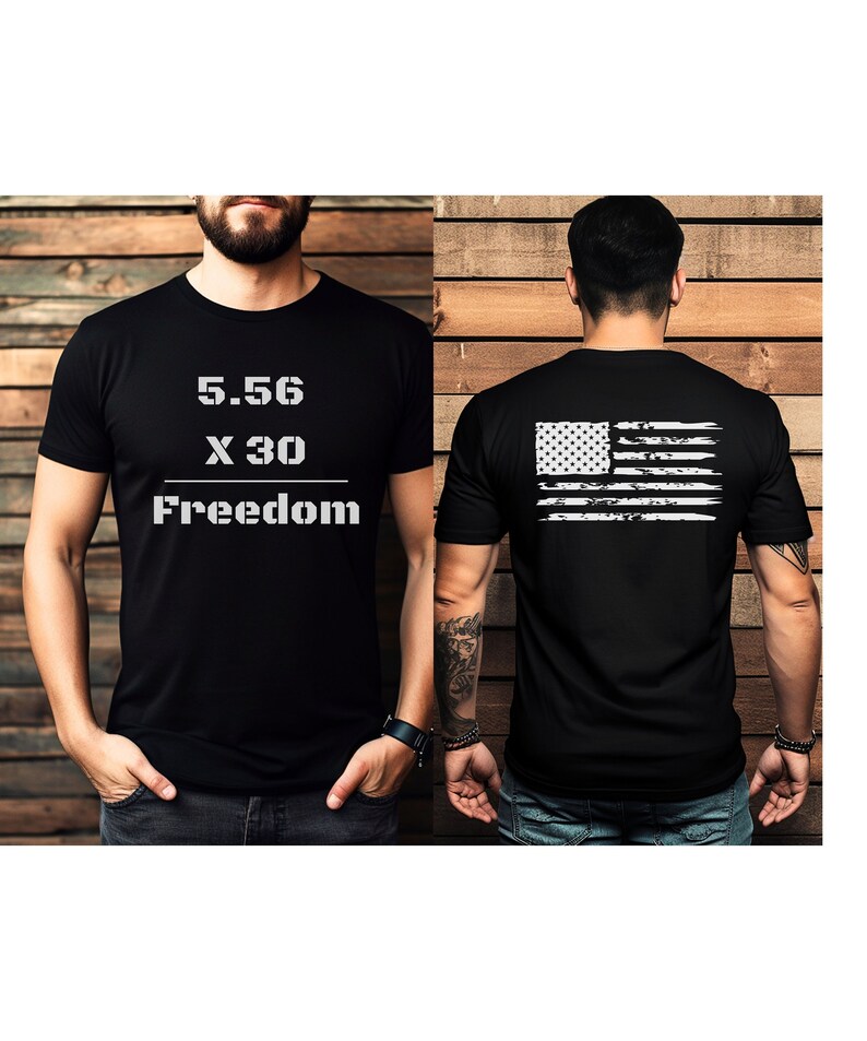 Patriotic Freedom T Shirt For Men 2nd Amendment Shirt 5 56 T Shirt