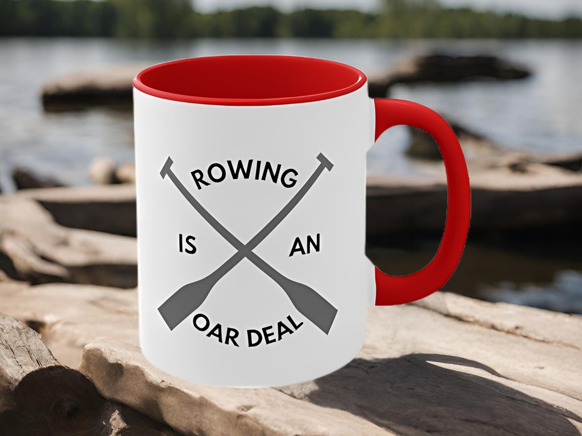 Rowing is an Oar Deal Mug, Funny Rowing Mug, Rowing Gift, Rowers Mug ...