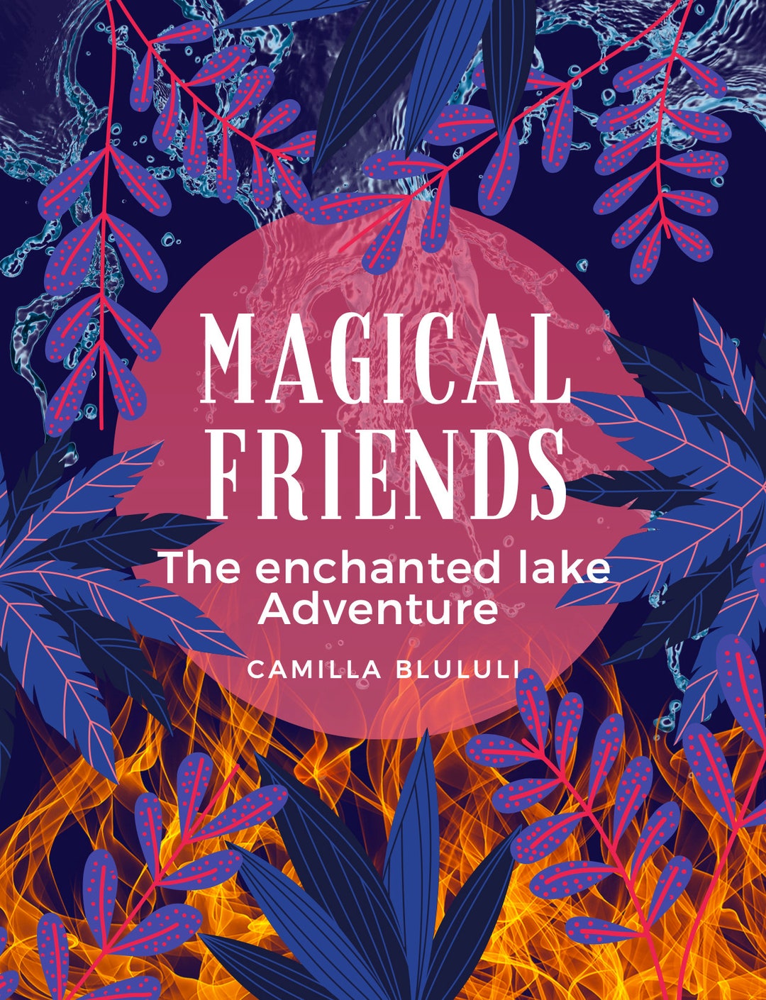 Kids Illustrated Storybook: Magical Friends, Enchanted Lake Adventures ...