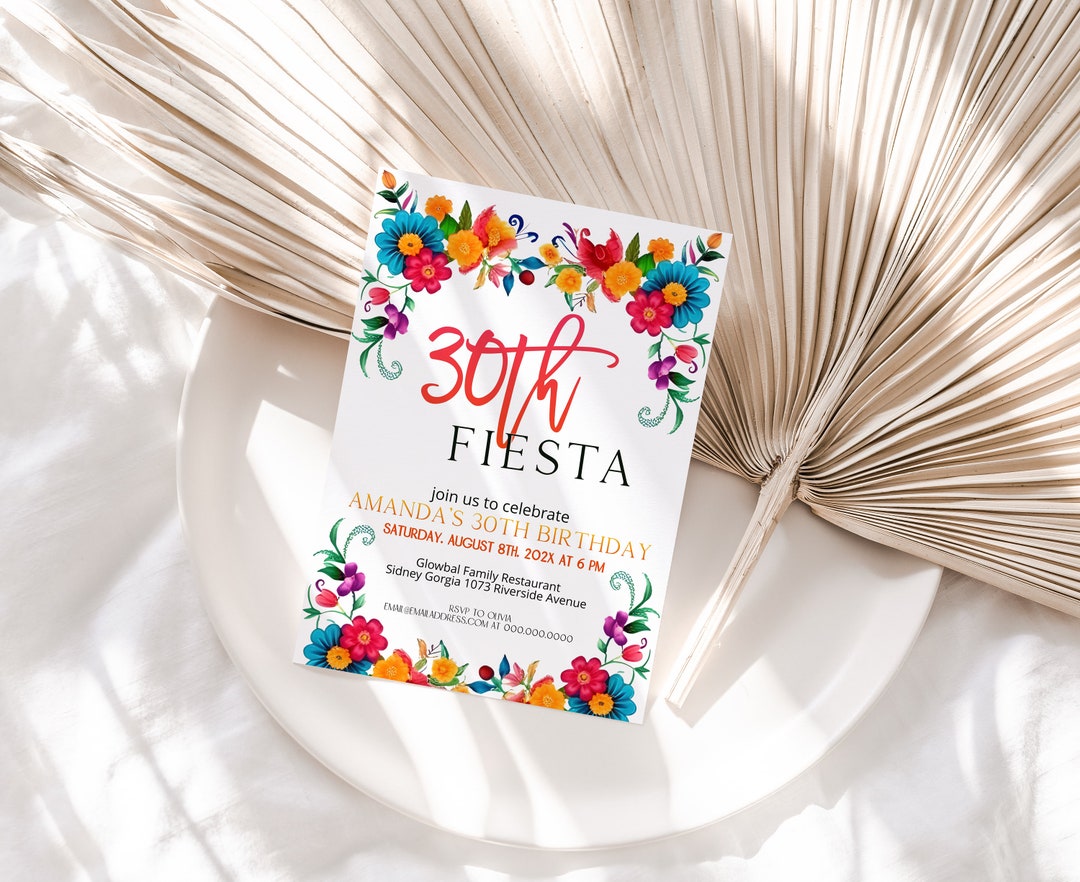 Fiesta 30th Birthday Invite Template, Colorful Floral, Fiesta Party ...