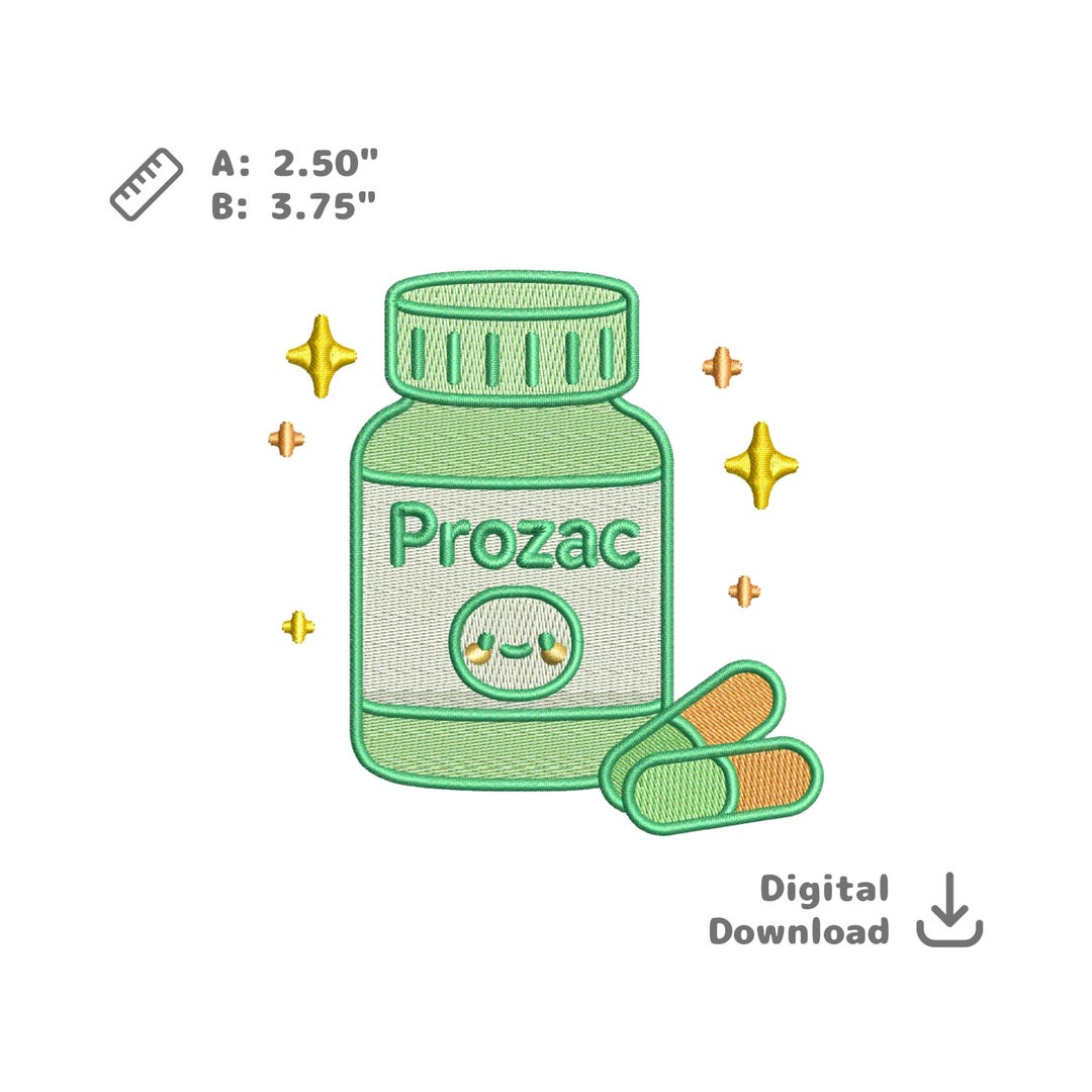 Prozac Embroidery File Cute Mental Health Antidepressant Pill Bottle ...