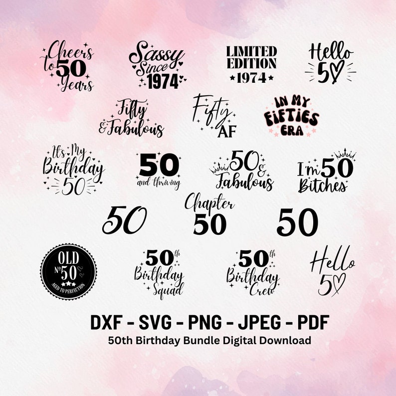 50th Birthday SVG Bundle 50th Birthday Svg Fifty & Fabulous Digital ...