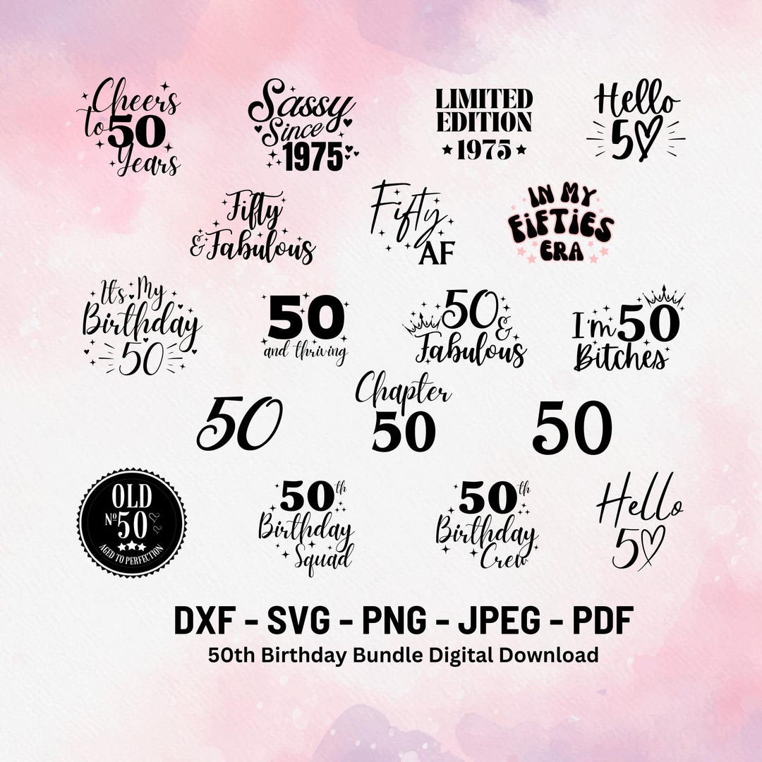 50th Birthday SVG Bundle | 50th Birthday Svg | Fifty & Fabulous Digital ...