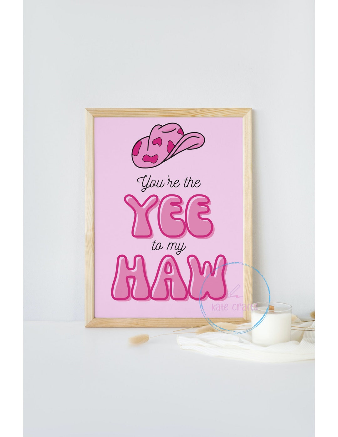 Modern Western Printable: 'you're the Yee to My Haw' Wall Poster ...