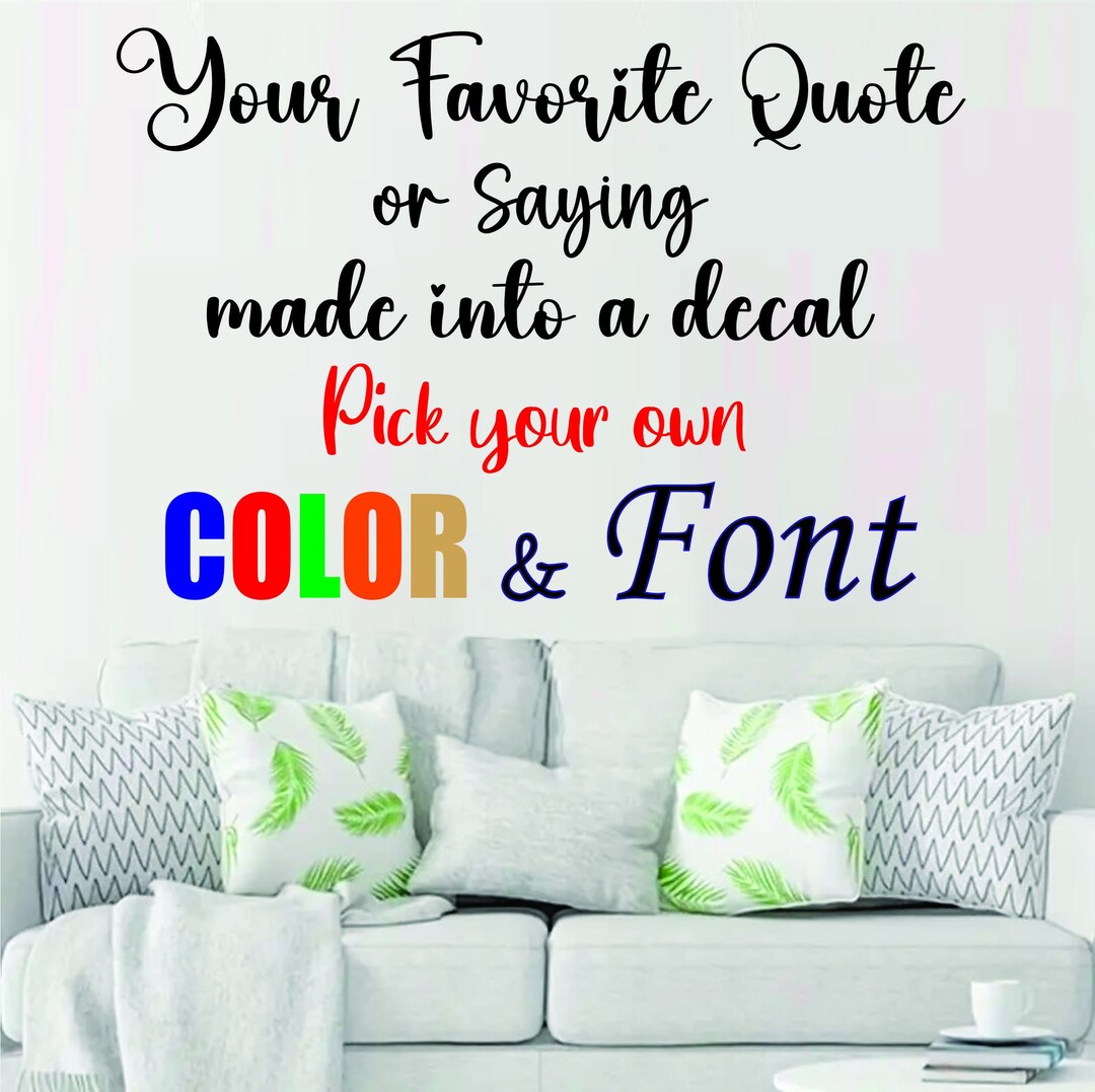 Custom Vinyl Decals - Quotes, Logos, Photos, Text on for Wall, Windows ...