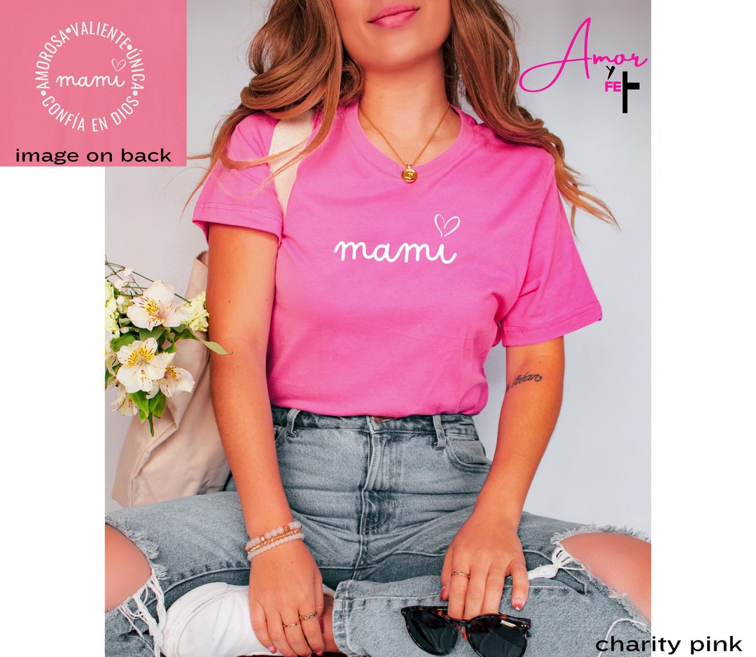 Mami T-shirt. Mamá T-shirt, Mamá Latina, Amorosa, Valiente, Única ...