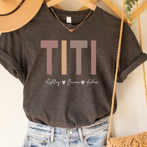 Personalized Titi Shirt: Custom Aunt Birthday Gift - Etsy