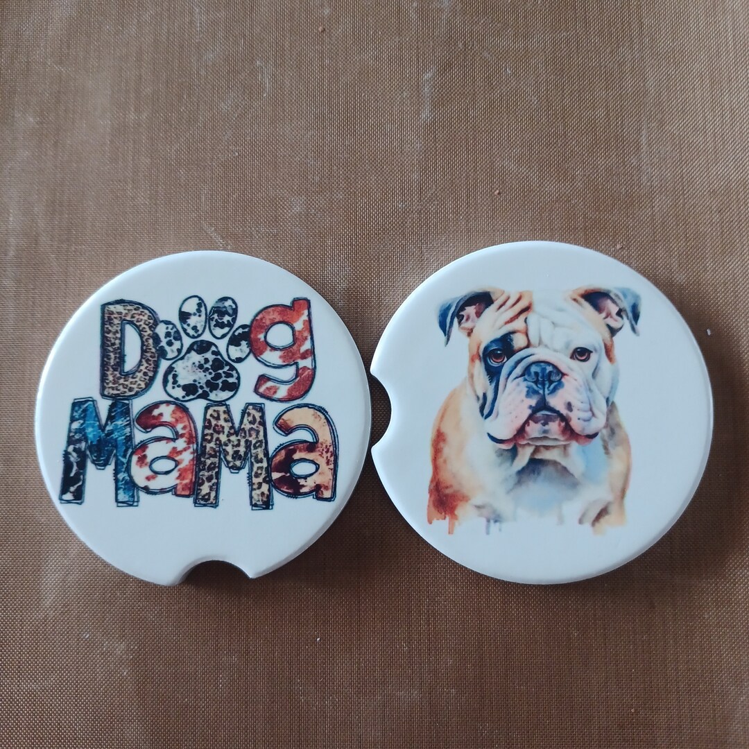 Car Coaster Pair Dog Bulldog Head With Dog Mama - Etsy