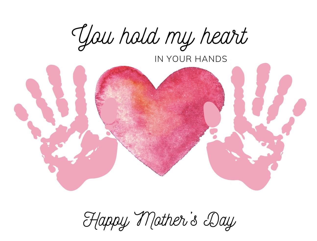 Mother's Day Handprint Craft | "you Hold My Heart in Your Hands" | DIY ...