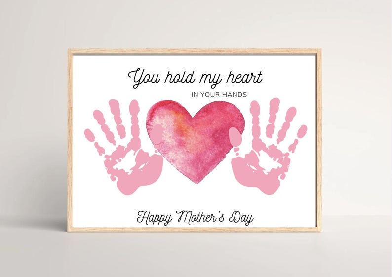 Mother's Day Handprint Craft | "you Hold My Heart in Your Hands" | DIY ...