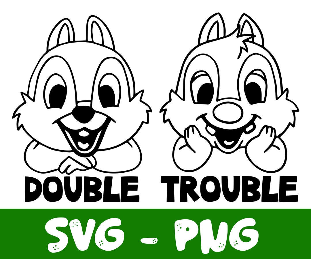 Chip and Dale Svg, Svg for Cricut, Chip and Dale Png, Double Trouble ...