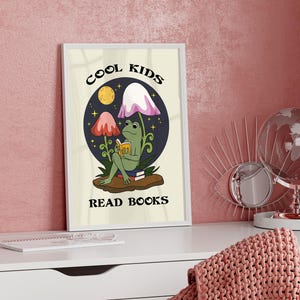 Cool Kids Read Books Motivation Poster, Frog Print Home Office, School ...