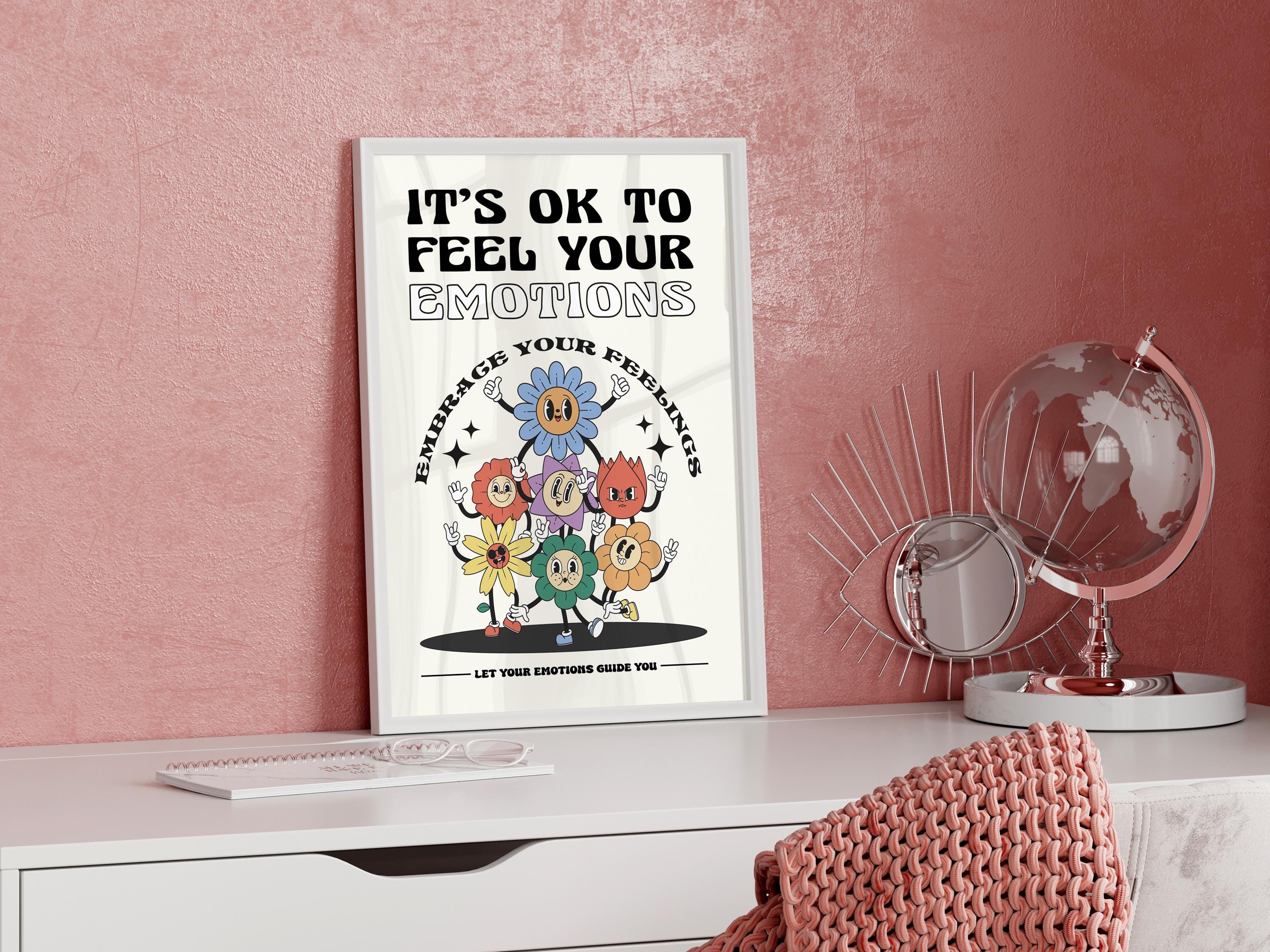 Its OK to Feel Your Emotions Poster, Retro Motivation Poster Home ...