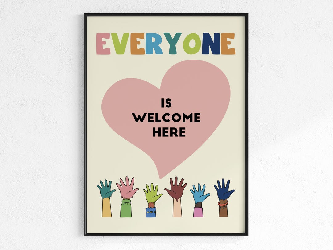 Inclusion Poster Everyone is Welcome Here, School Print Home Office ...
