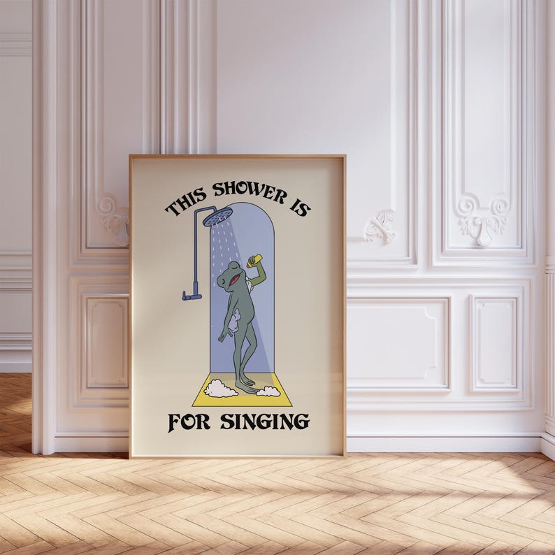 Frog in the Bathroom Singing Poster, This Shower is for Singing, Toilet ...