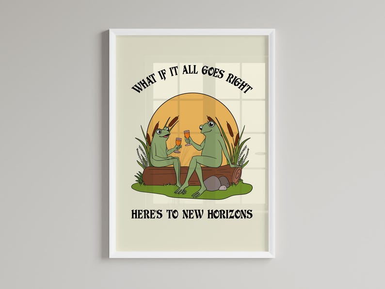 What If It All Goes Right Poster, Frog Motivational Print Home Office ...