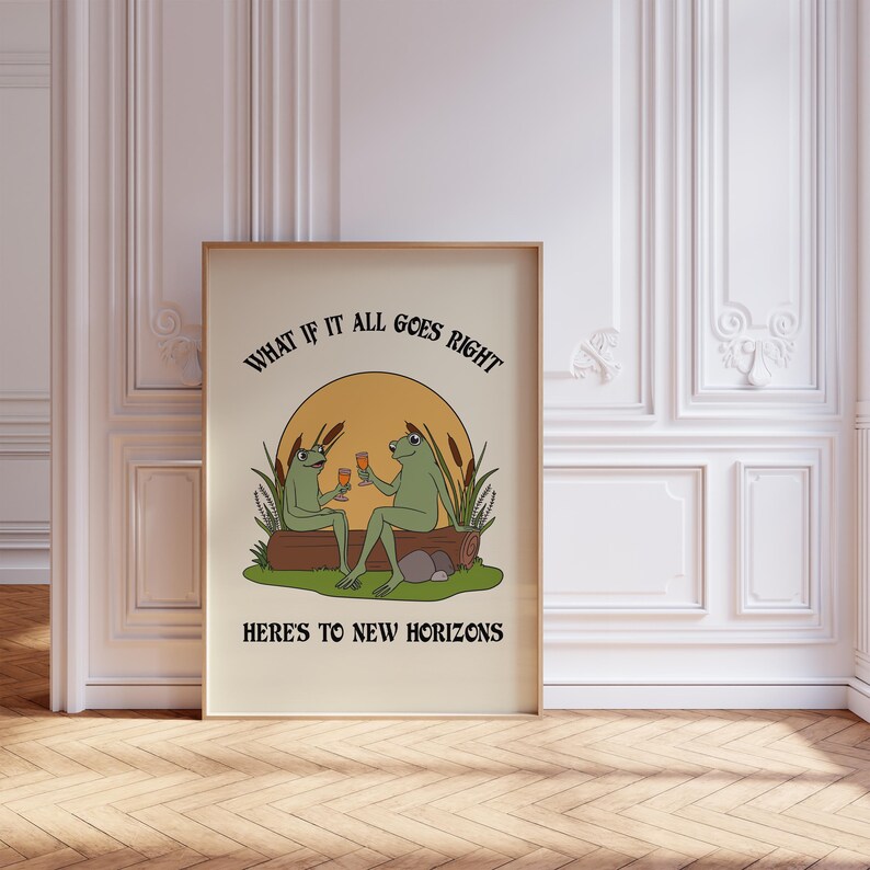 What If It All Goes Right Poster, Frog Motivational Print Home Office ...