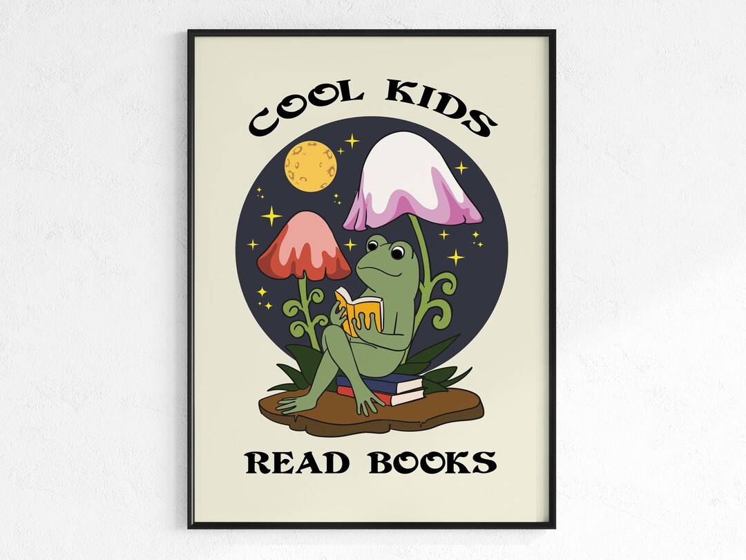 Cool Kids Read Books Motivation Poster, Frog Print Home Office, School ...