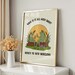What If It All Goes Right Poster, Frog Motivational Print Home Office ...