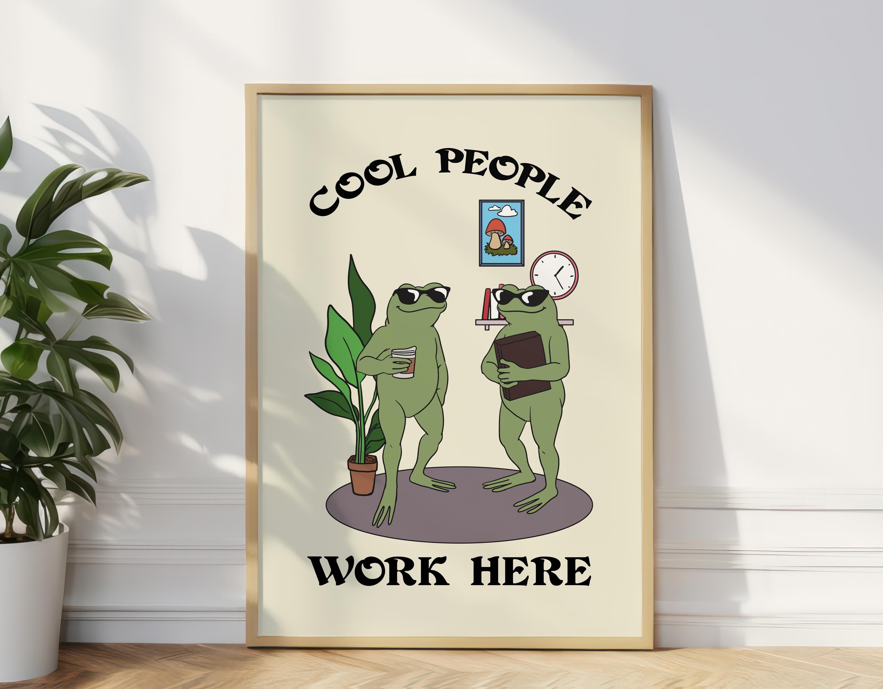 Cool People Work Here Frog Wall Art – Funny Office Decor, Whimsical ...