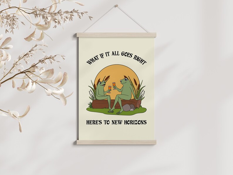 What If It All Goes Right Poster, Frog Motivational Print Home Office ...