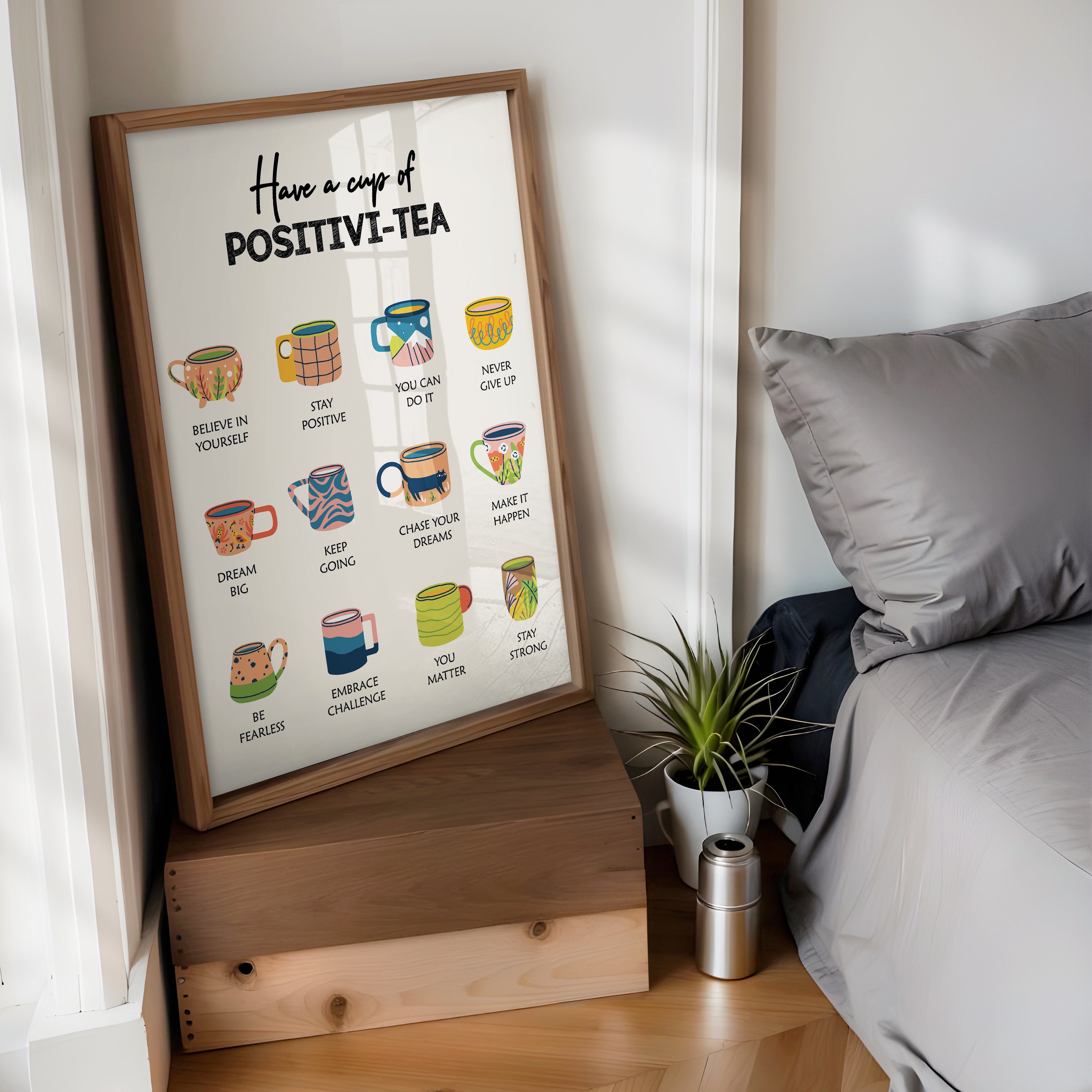 Have a Cup of Positivi-tea Poster, Motivation Quote Home Print ...