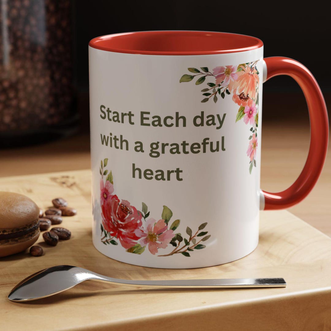 Accent Coffee Mug (11, 15oz), Start Each Day With A Grateful Heart ...