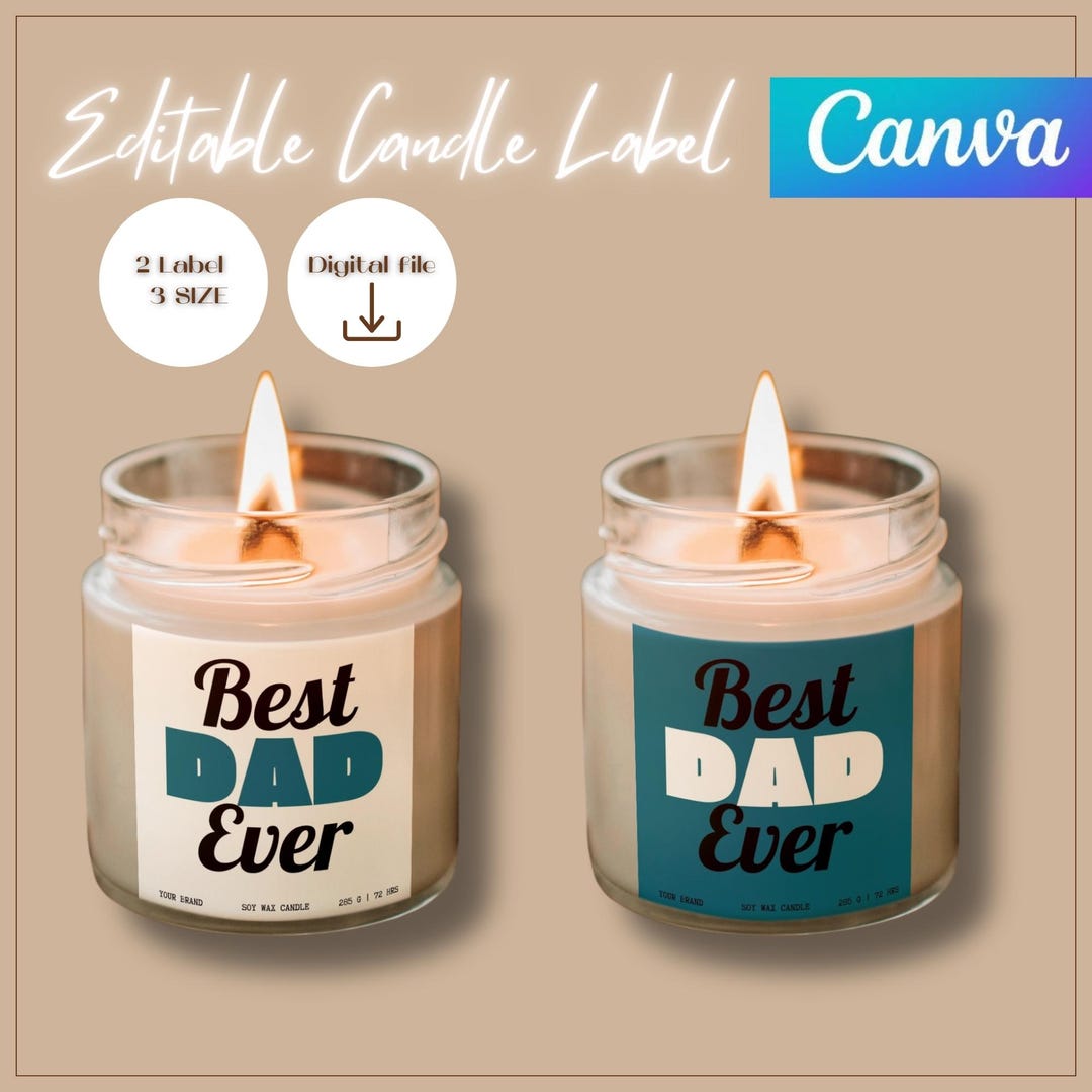 Father’s Day Candle Labels | Best Dad Ever | Editable Canva Template ...