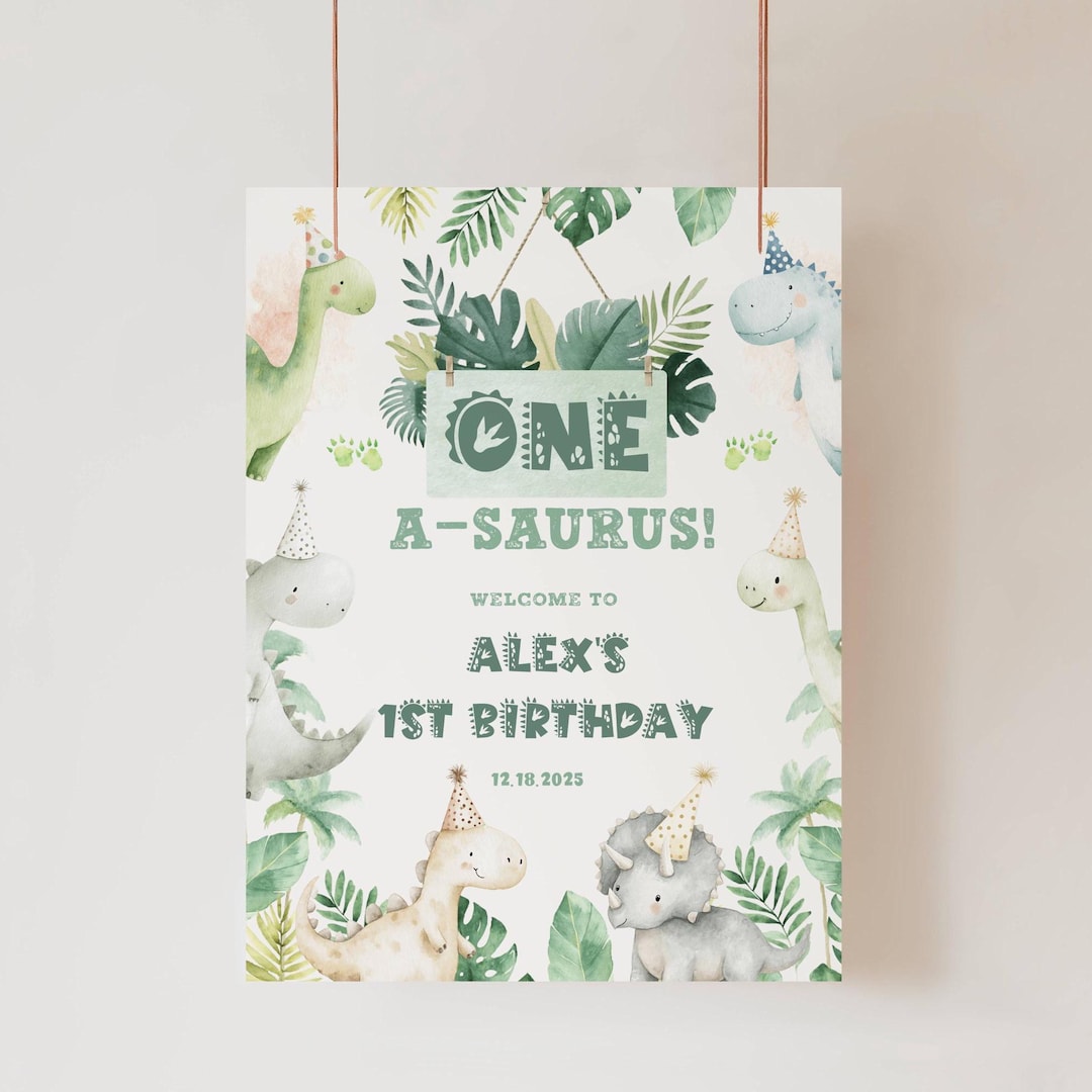 Oneasaurus First Birthday Welcome Sign: Editable One-a-saurus Dinosaur ...