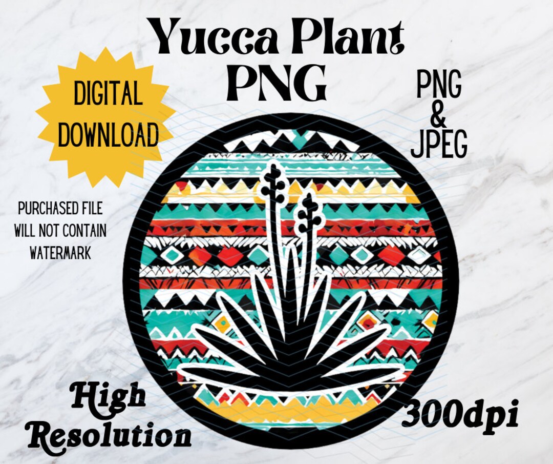 New Mexico Yucca Plant Sublimation Png High Resolution 300dpi Etsy