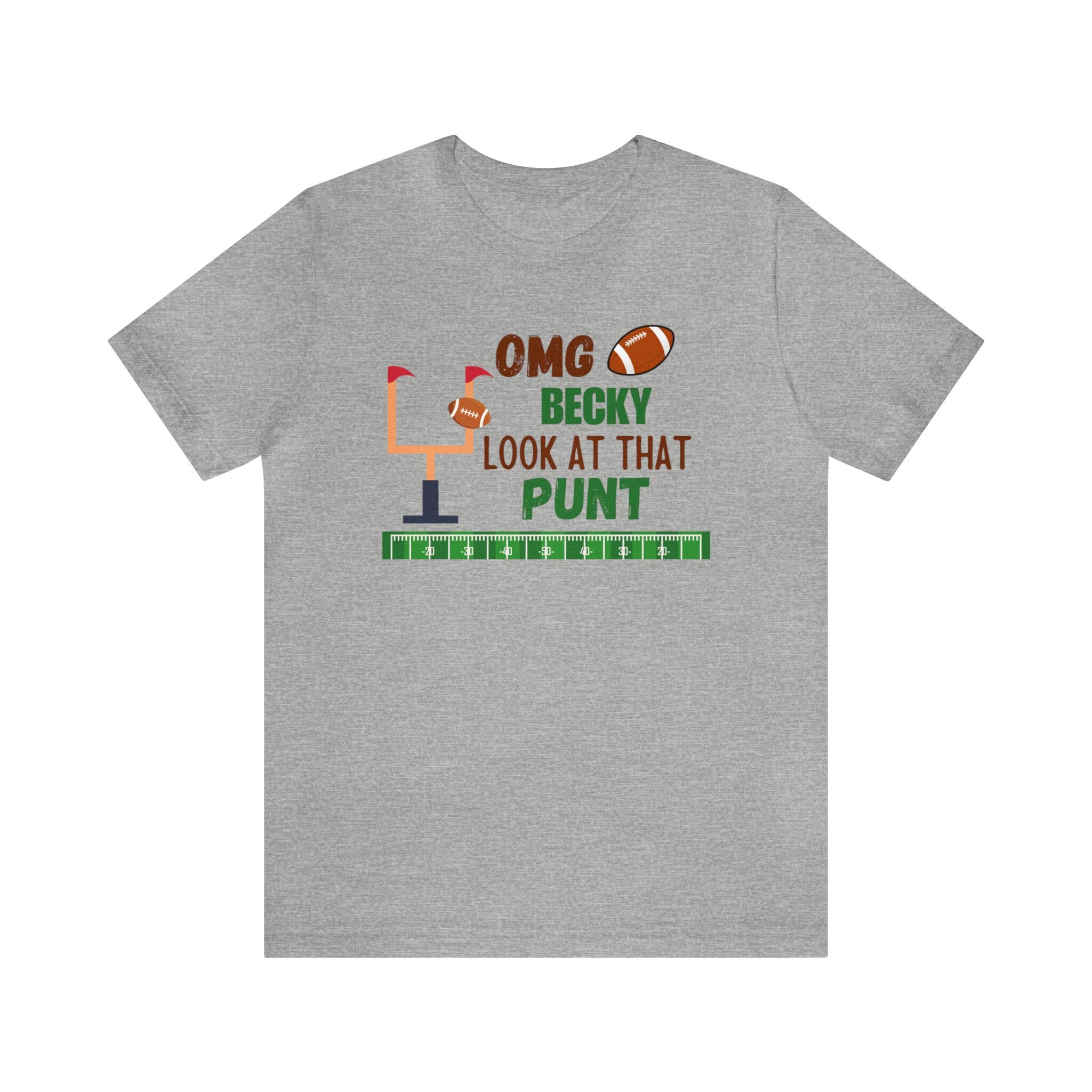 OMG Becky Look at That Punt game Day Shirt Funny Football Tailgate Tee ...