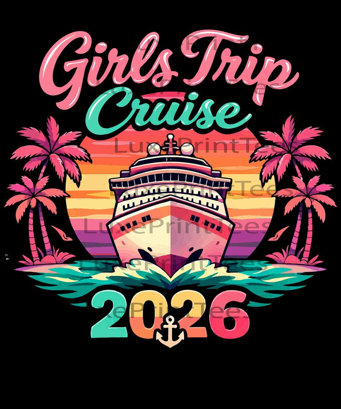 Girls Trip Cruise 2026 PNG | Vacation, Cruise, Travel, Summer Getaway ...