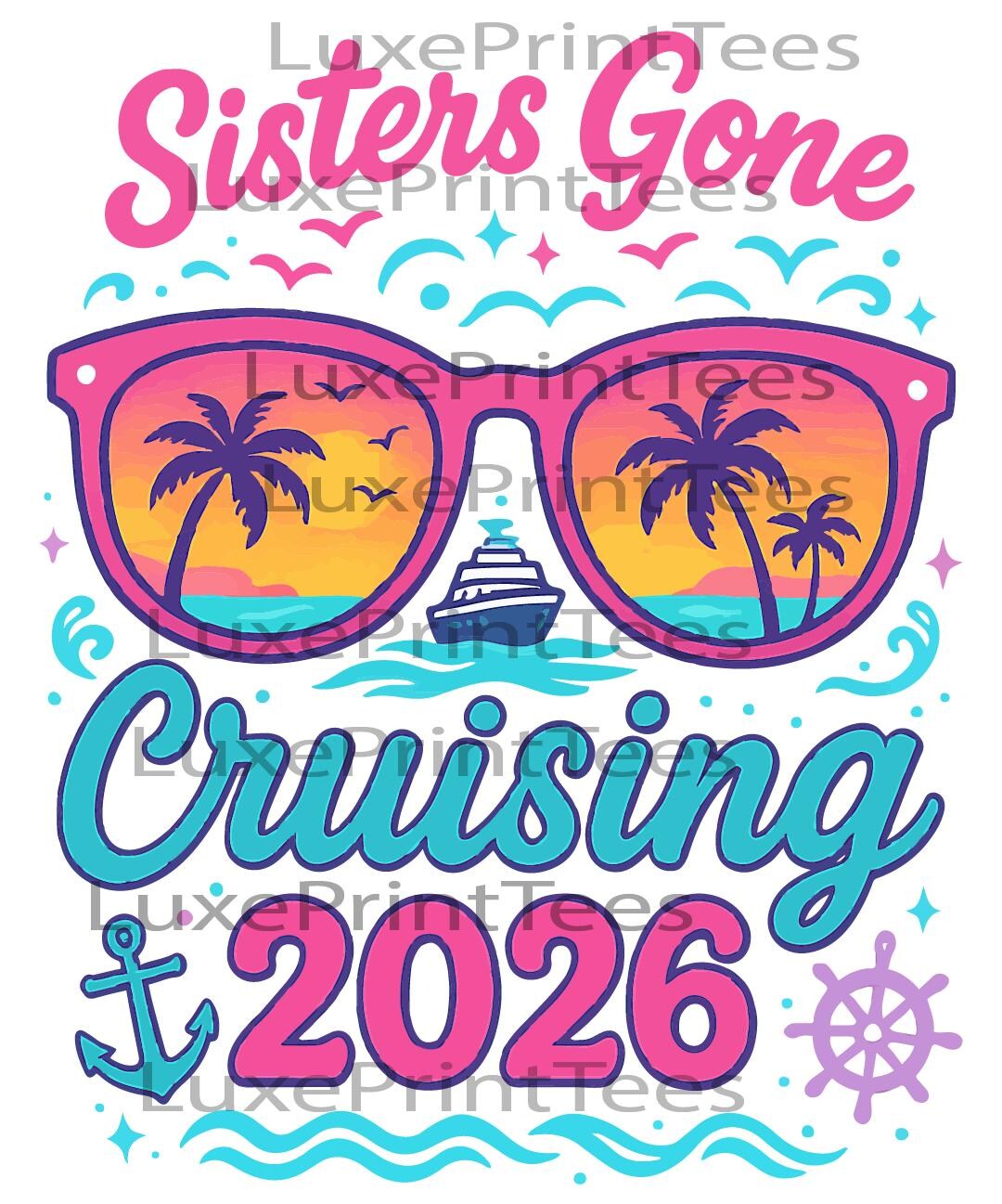 Sisters Gone Cruising 2026 PNG | Cruise Trip Shirt Design | Retro ...