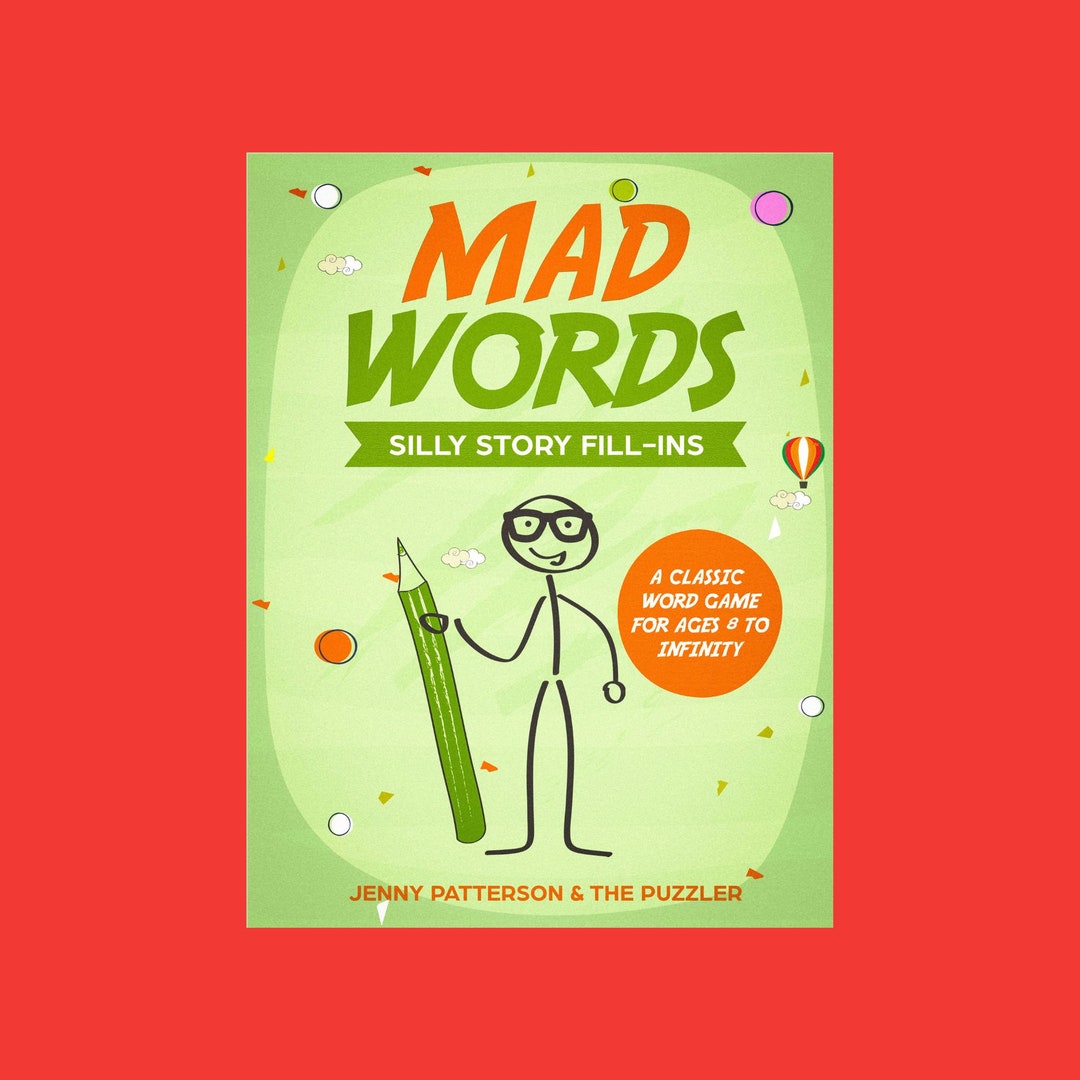 MAD WORDS Silly Story Fill-ins: Unleash Imagination Boost Grammar ...