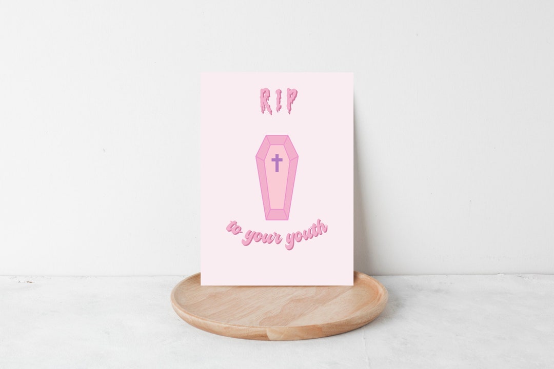 RIP to Your Youth Birthday Card Pastel Coffin Greeting Card ...