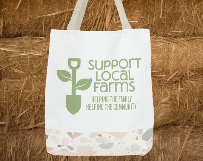 Support Your Local Farmers Tote Bag, Cute Farmer Gift Totes, Local Farm ...