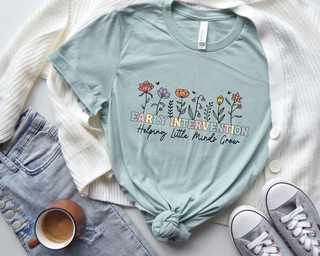 Early Intervention Shirt, Early Intervention Gifts, Early Childhood ...